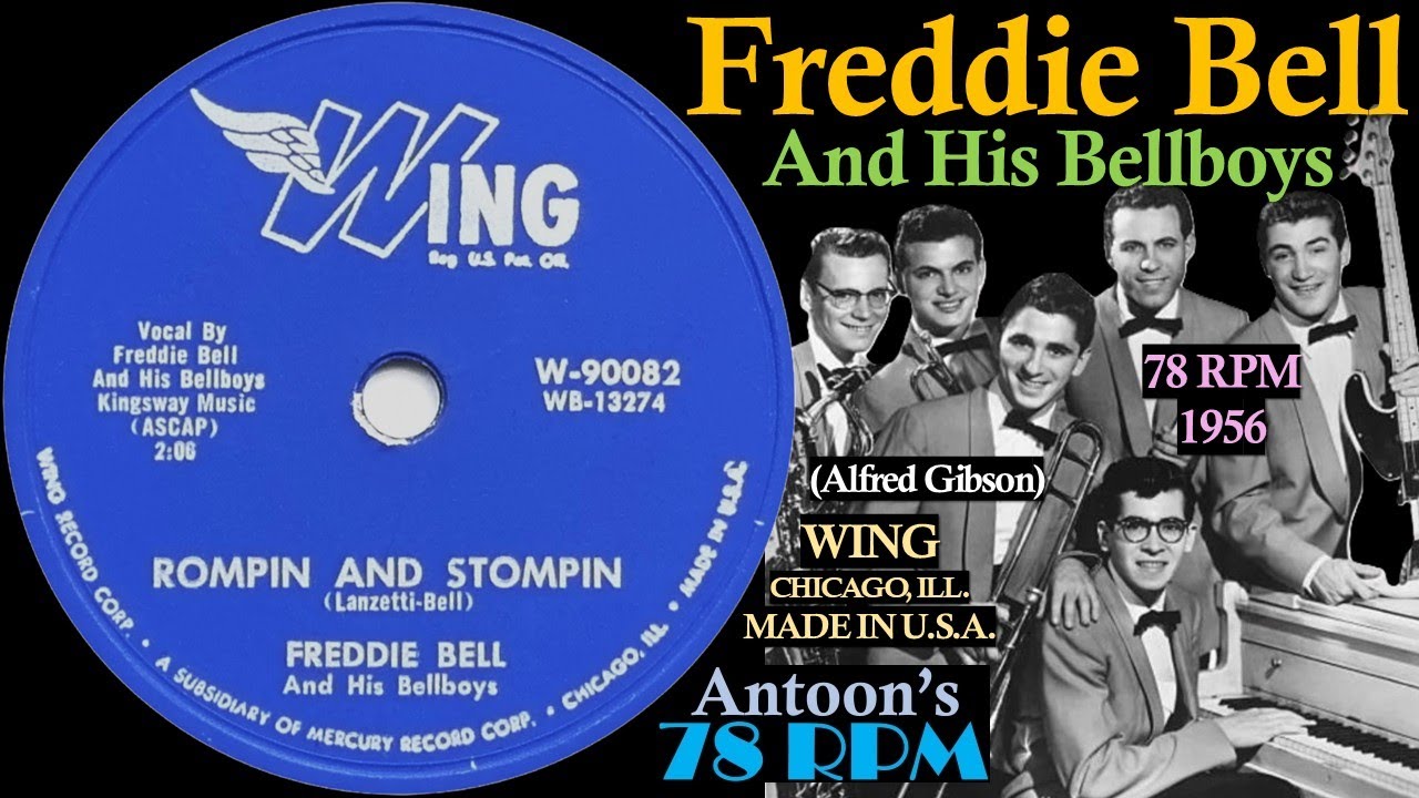Freddie Bell | Rompin And Stompin | Wing 78 rpm | 1956 USA - YouTube
