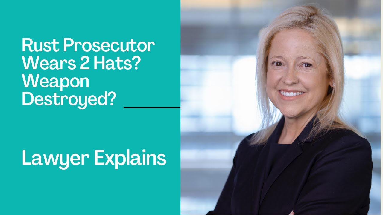 Rust Prosecutor Wears 2 Hats?? Weapon Destroyed?? LAWYER EXPLAINS - YouTube