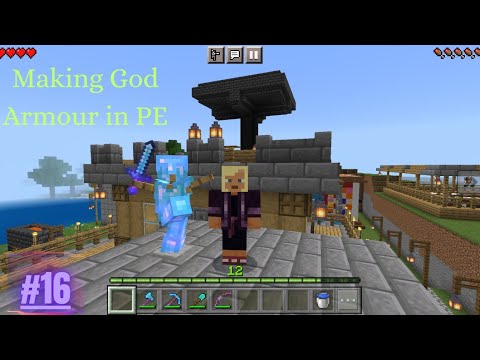 Making God Armour in Minecraft Survival (PE) Episode 16 ...