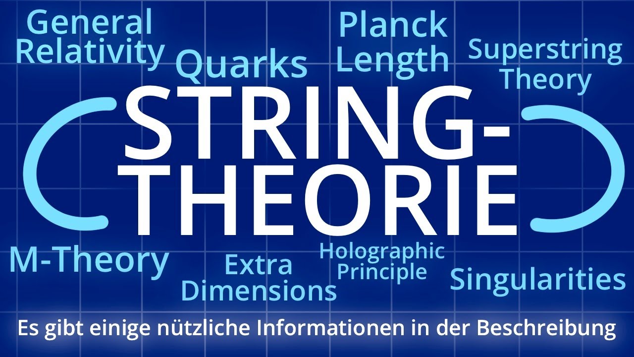 Stringtheorie: Planck-Länge, Quantentheorie, M-Theorie | Erklärt #01 - YouTube