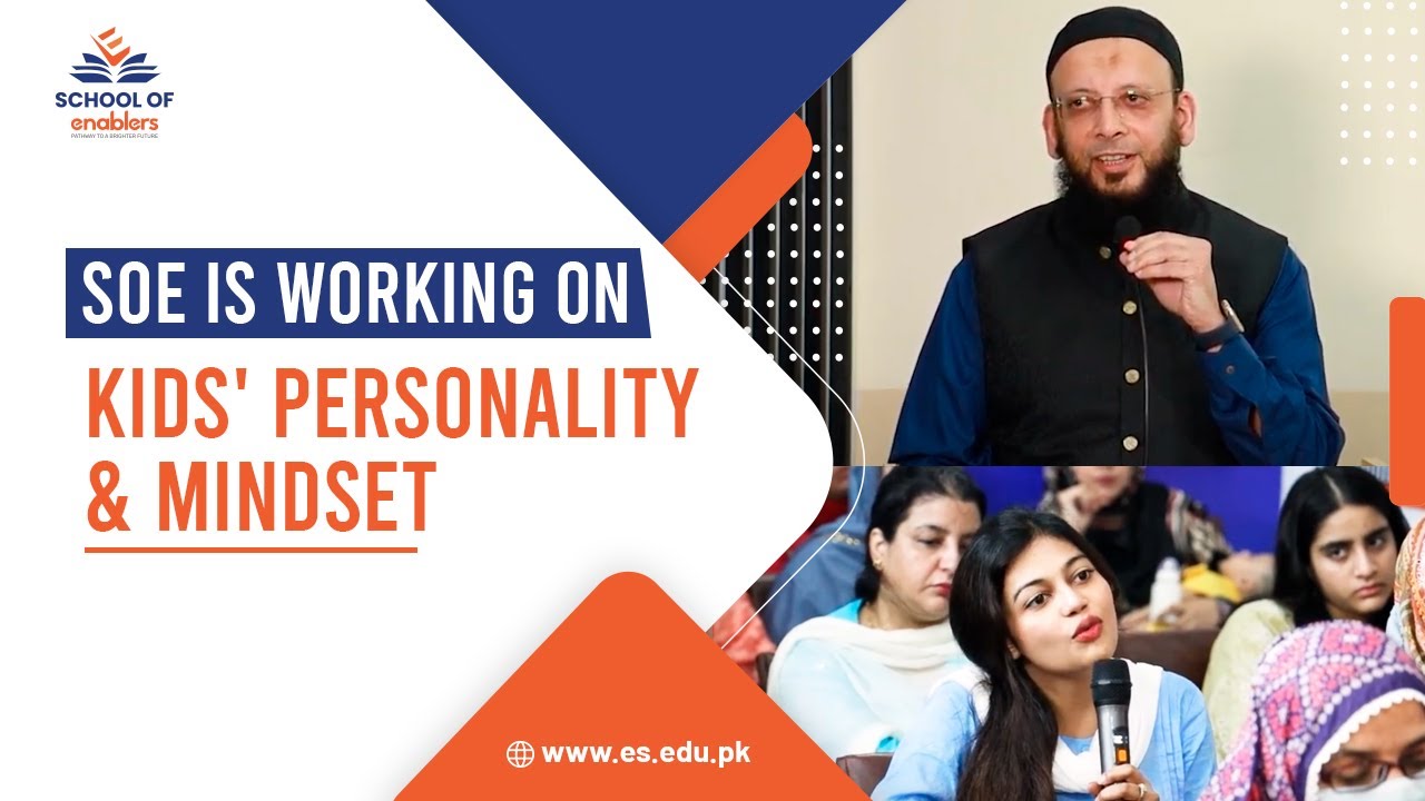 School of Enablers is working on Kids' Personality & Mindset | Faisal ...