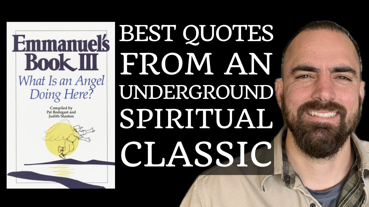 Channeled Wisdom in Emmanuel’s Book III, Best Quotes from the ...