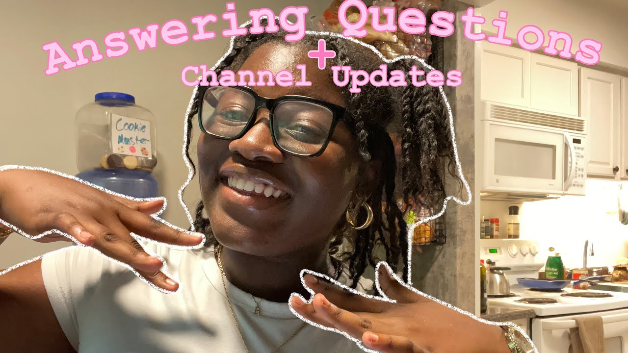 Answering Questions + Channel Update - YouTube