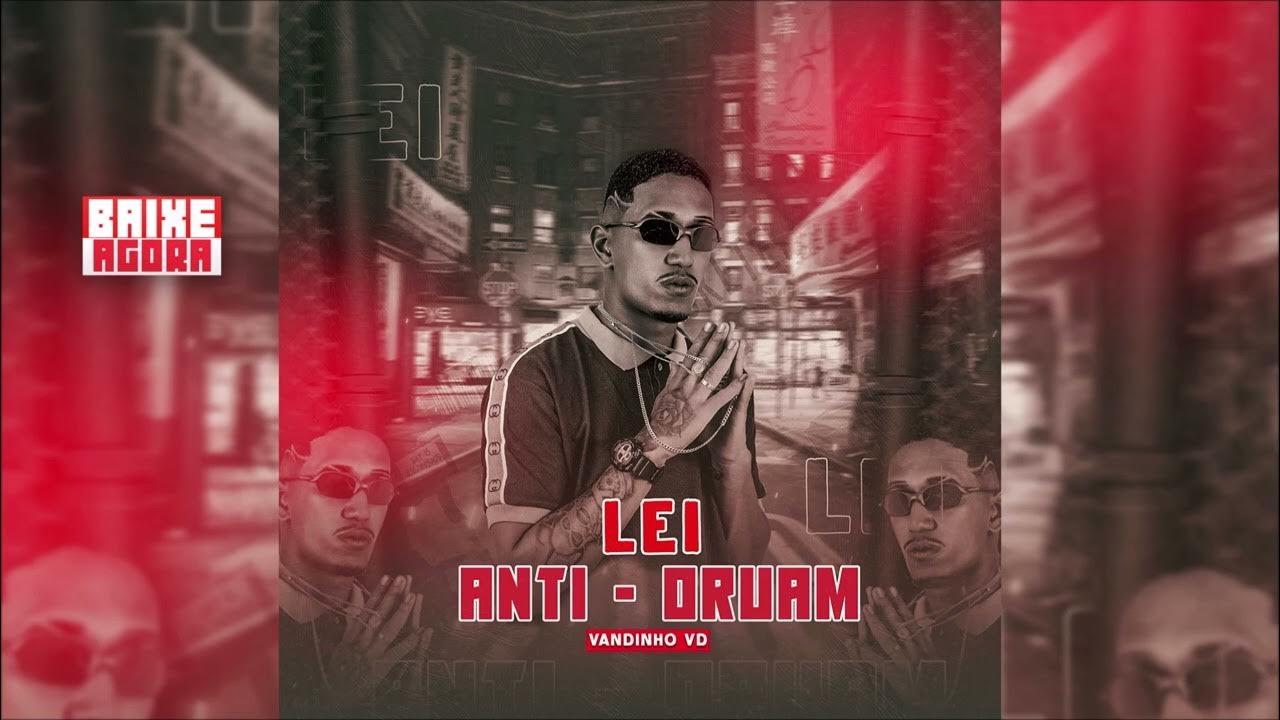 Lei Anti - Oruam, Vandinho VD, Áudio Oficial, Batidão 2025 - YouTube