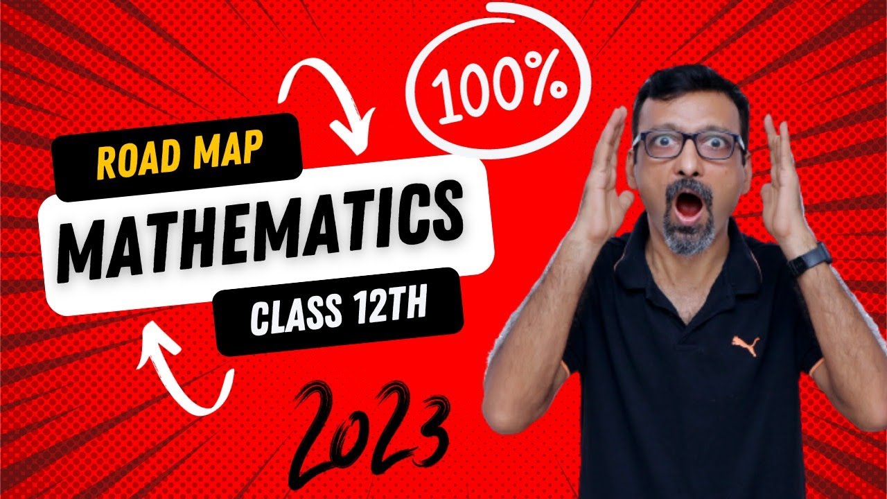 complete roadmap to 100% in mathematics class 12 ll2023ll - YouTube