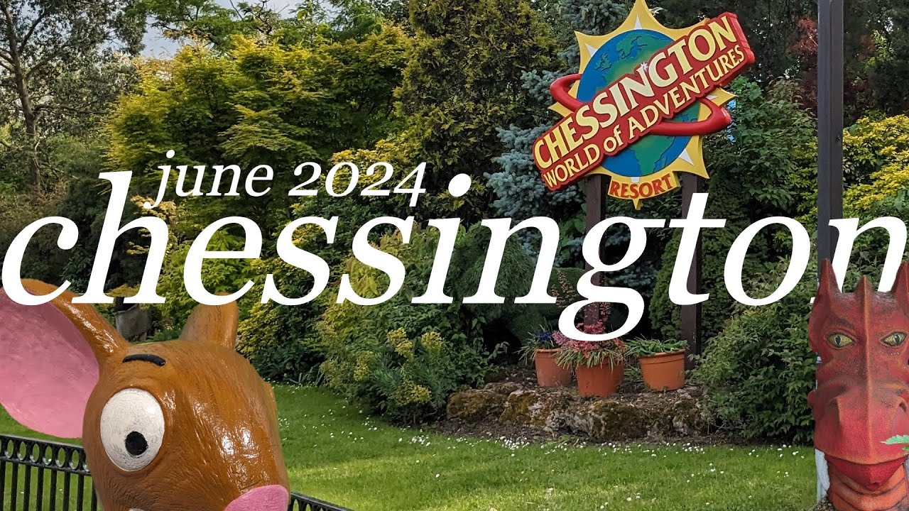 Chessington June 2024 YouTube Chessington June 2024 YouTube