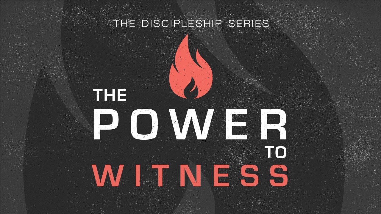 Discipleship: The Power to Witness | Acts 1 & 2 | Pastor Matt Dotson ...