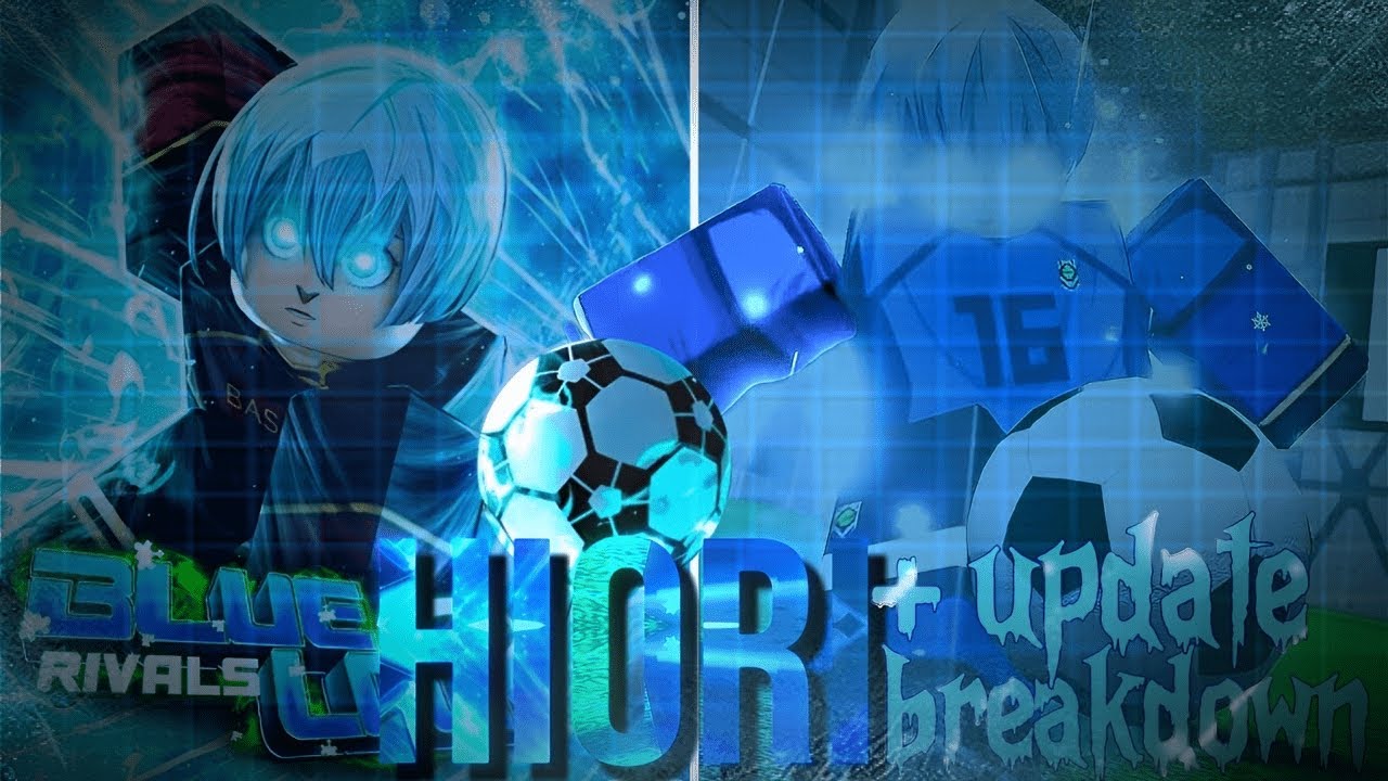 HIORI UPDATE + BREAKDOWN! | BLUE LOCK RIVALS - YouTube