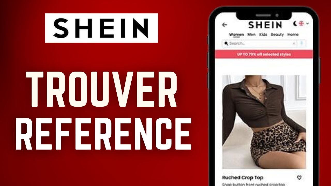 Comment Trouver La Reference Sur Shein ( FACILE ) - YouTube