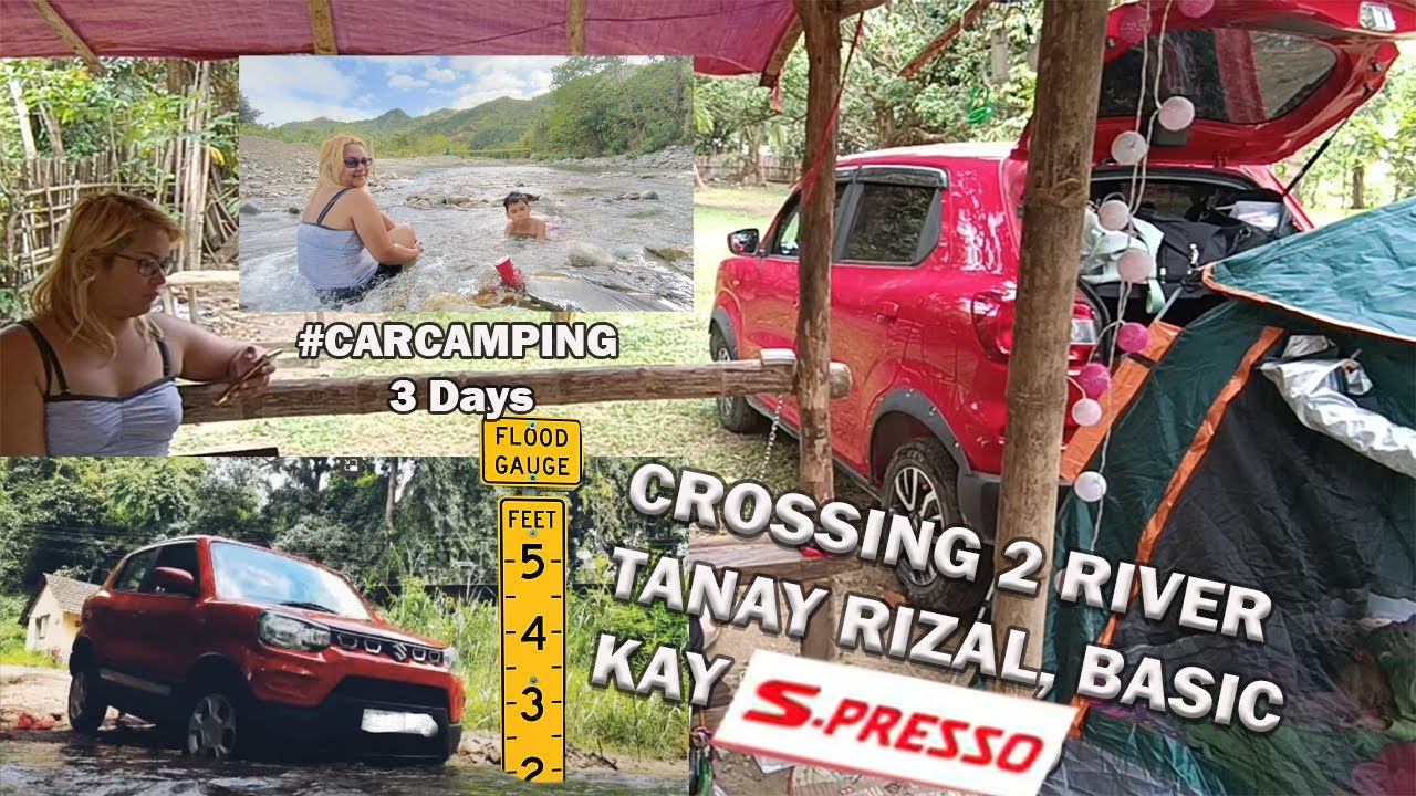 Tinucan Tanay Rizal, Car Camping + River Crossing | Suzuki Spresso ...