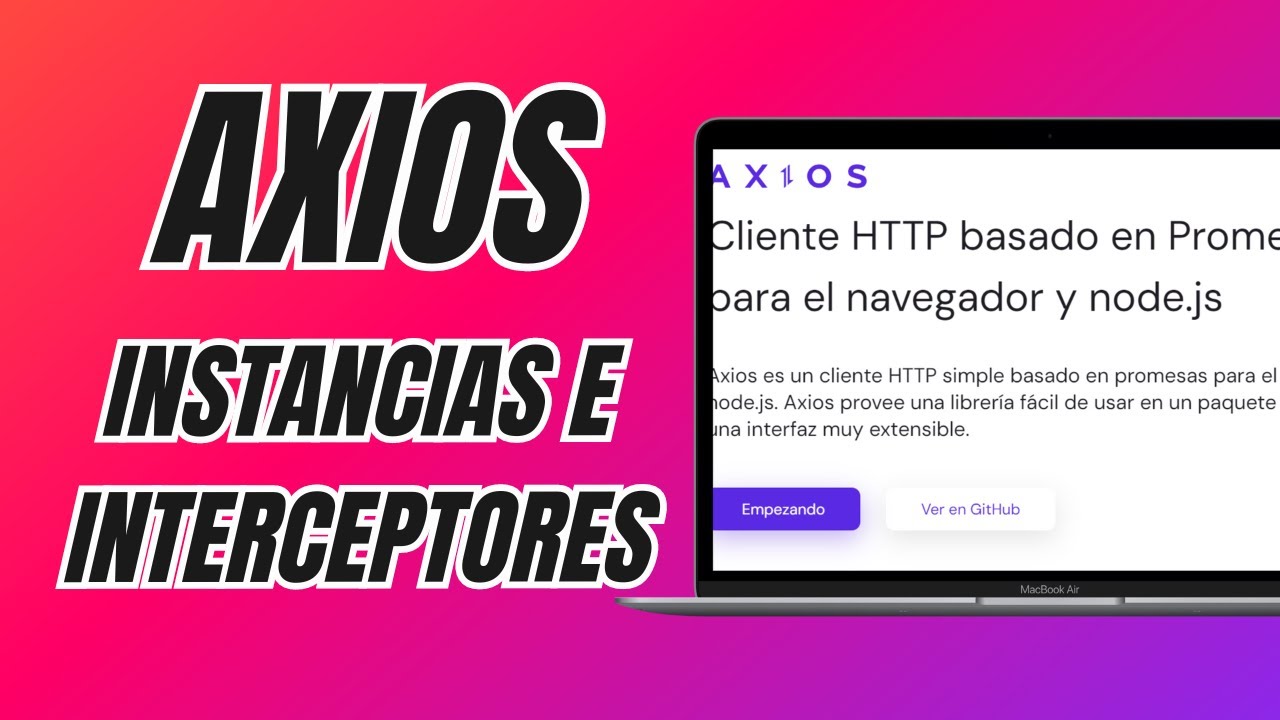 AXIOS - Instancias e interceptores - YouTube