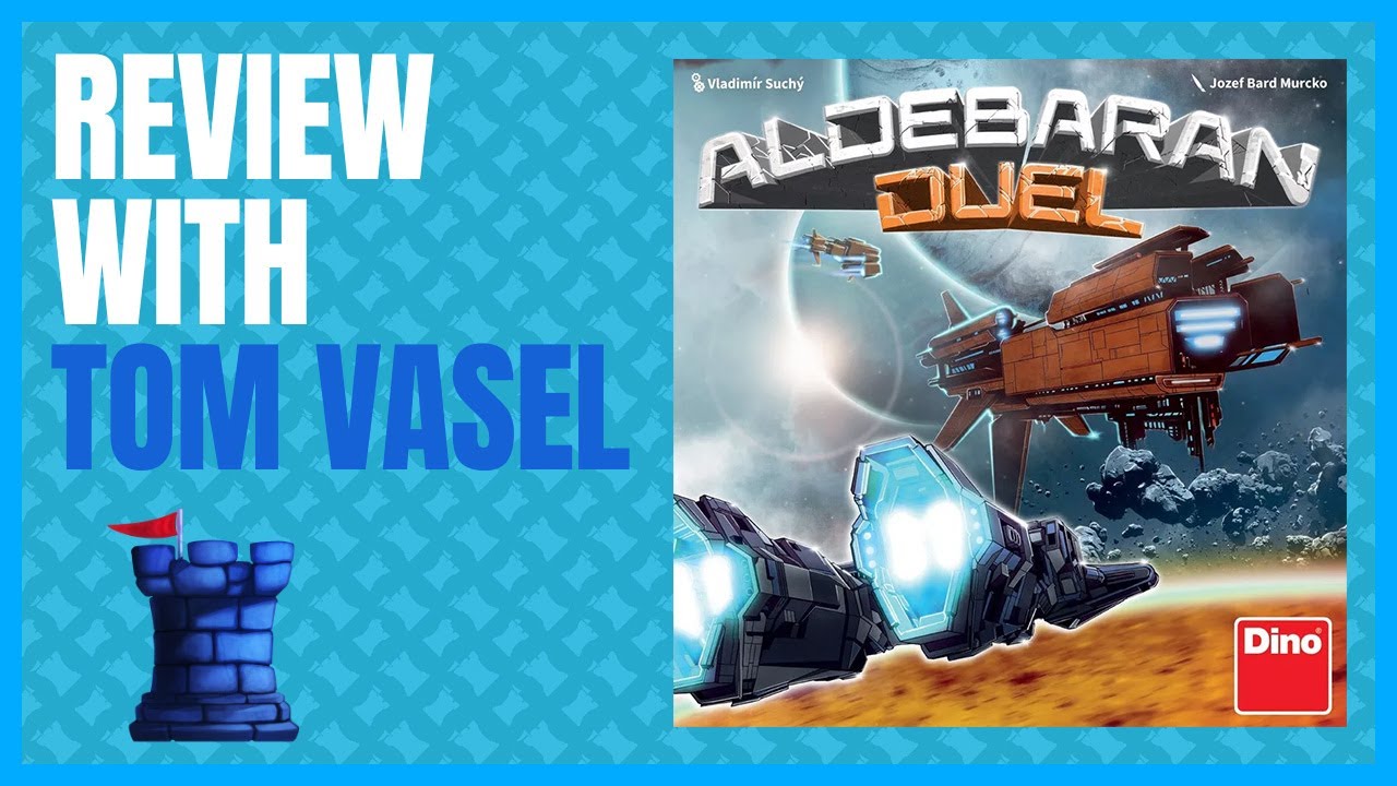 Aldebaran Duel Review with Tom Vasel - YouTube