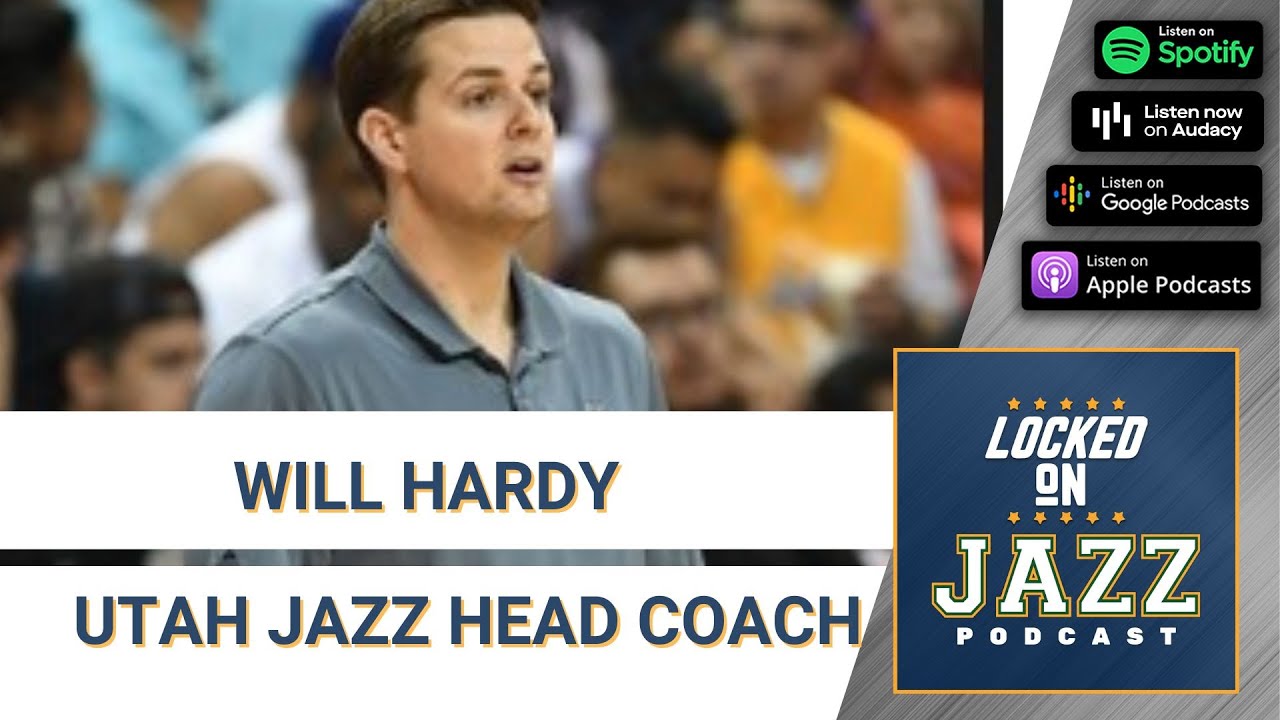 New Utah Jazz Head Coach Will Hardy: What formed him, influences, style ...