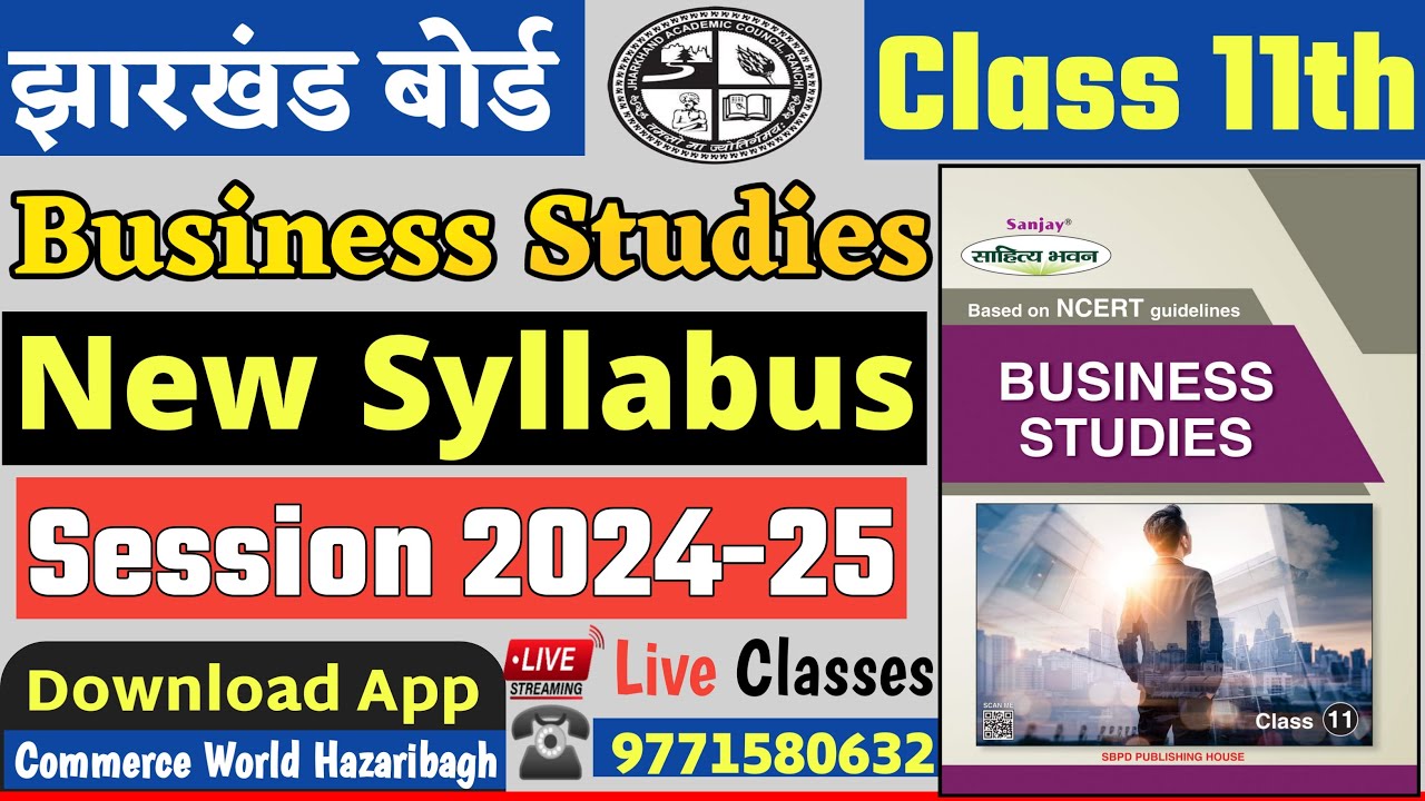 Business Studies new Syllabus 2024-25 Class 11 || Jac Board 11th ...