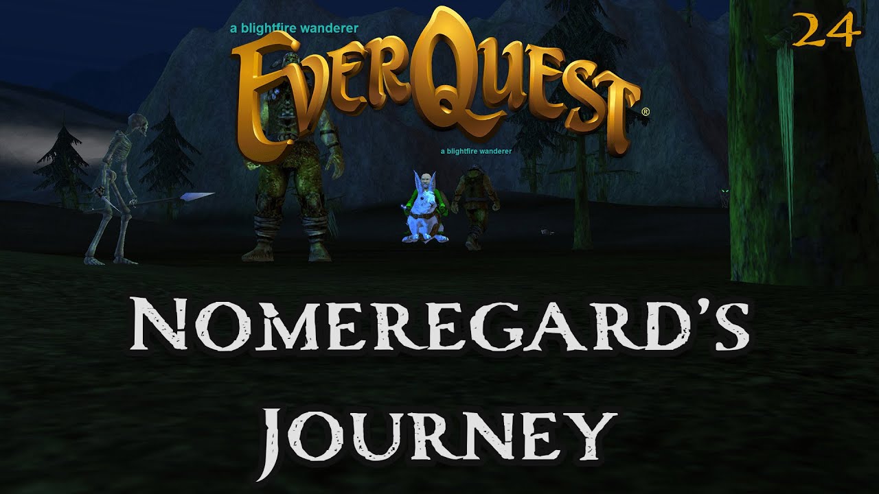 Everquest - Nomeregard's Journey - 24 - Blightfire Moors - Part 9 - YouTube