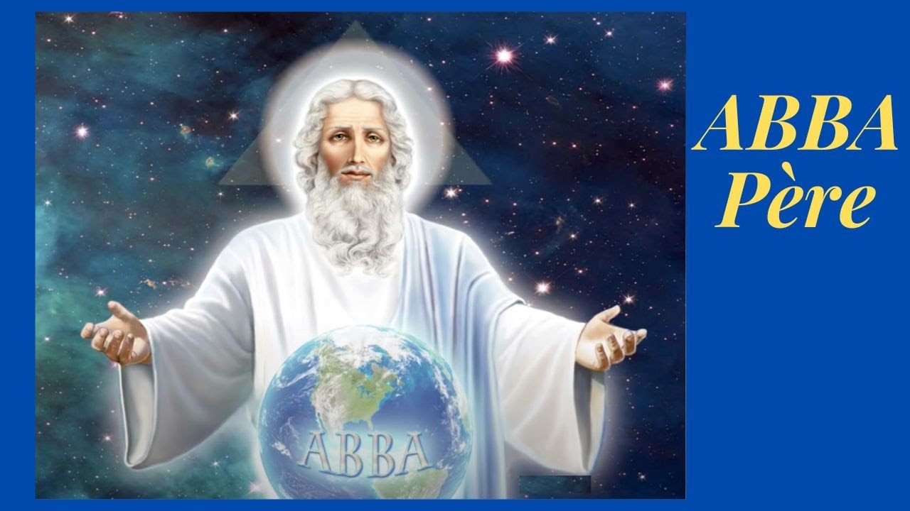 le 17/01 - Abba Père qui es aux Cieux ! - YouTube
