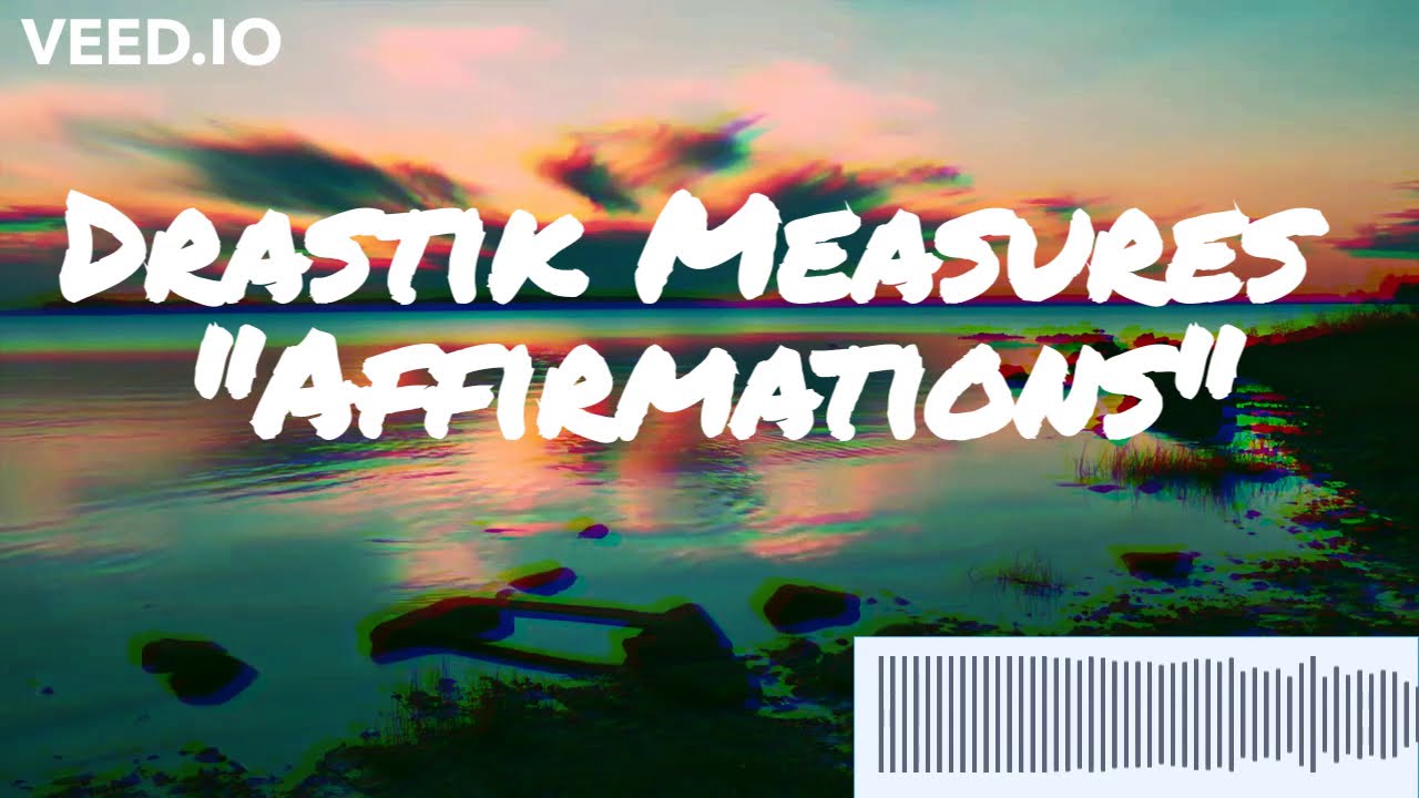Drastik Measures - Affirmations - YouTube Music
