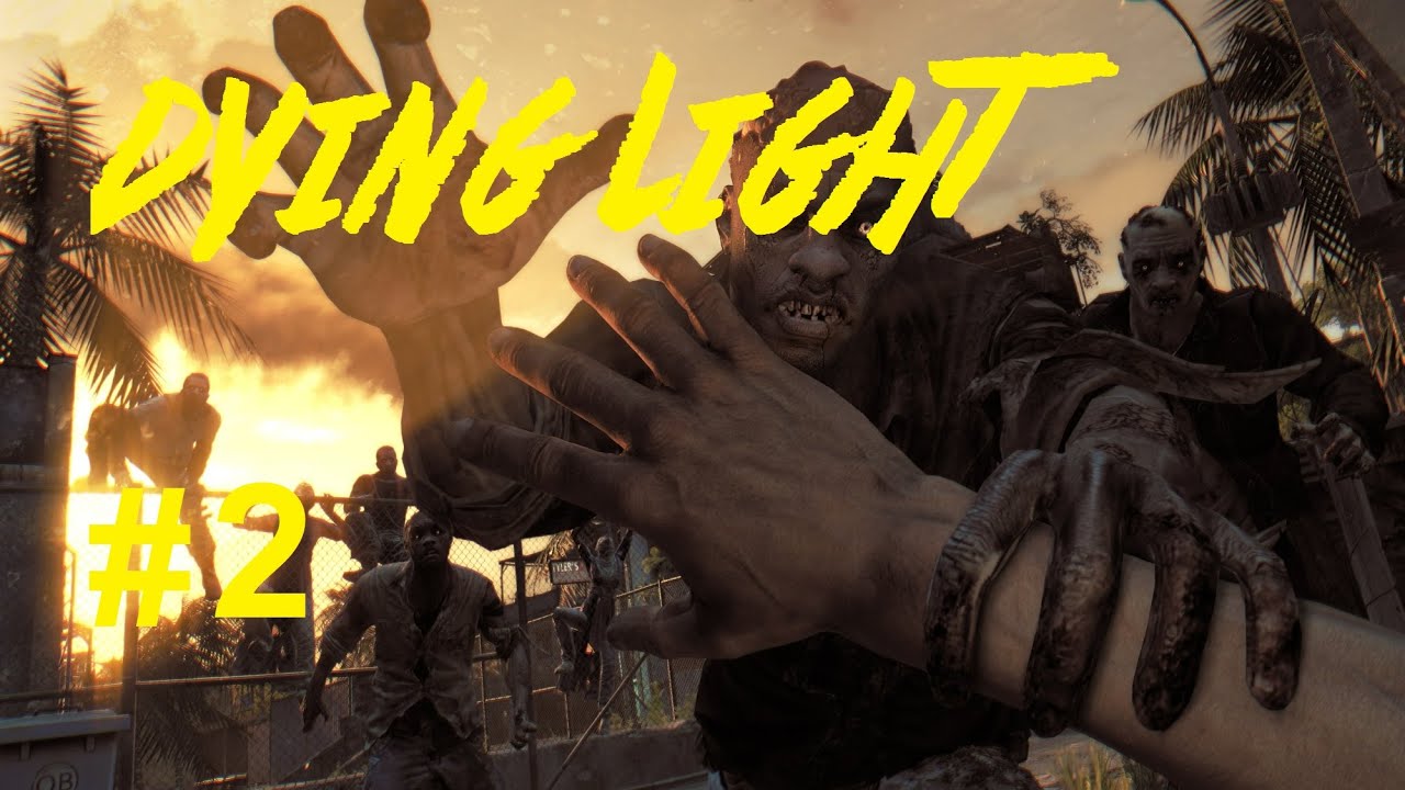 Ep2 Dying Light(max graphics 60fps)Earning My Way(ASUS GTX 980 STRIX ...