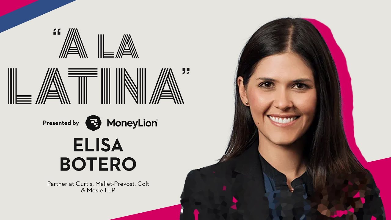 34 - Elisa Botero / Partner, Curtis, Mallet-Prevost, Colt & Mosle LLP ...