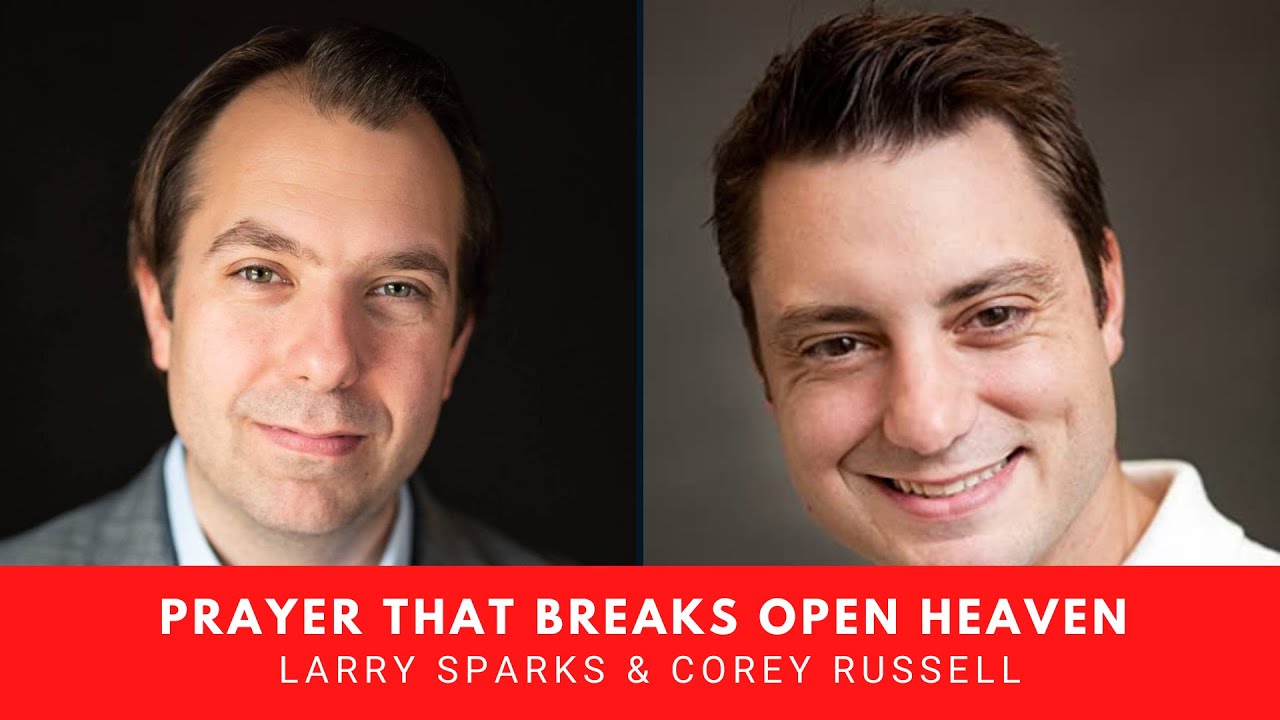 PRAYER THAT BREAKS OPEN HEAVEN with Corey Russell - YouTube