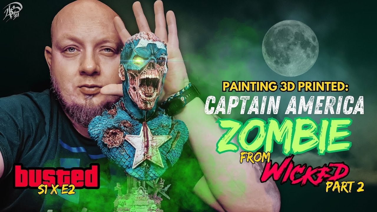 Painting 3D Printed: Captain America Zombie from Wicked part 2 (BUSTED ...