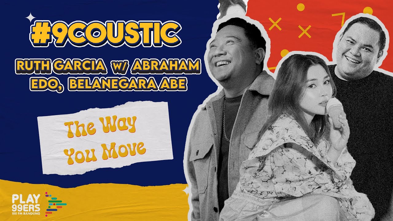 Ruth Garcia w/ Abraham Edo, Belanegara Abe - The Way You Move | Live ...