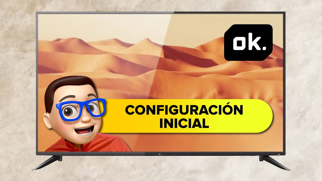 Configuración Inicial TV OK Smart TV 💙 | OS Propio 📺 - YouTube