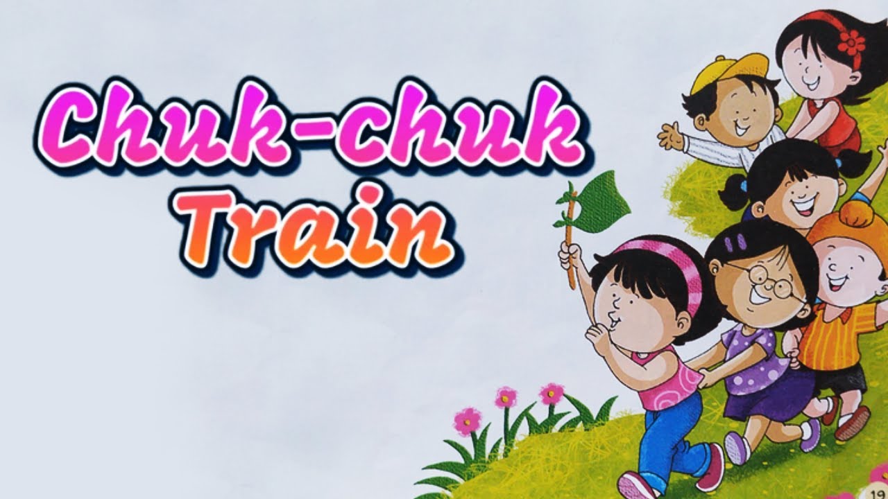Chuk Chuk Train | Train Songs | Chuk Chuck Train Songs for Children ...