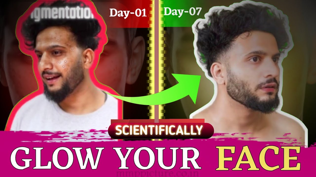 How To Glow Your Face In 7 Day's🔥 | The complete scientifically guides ...