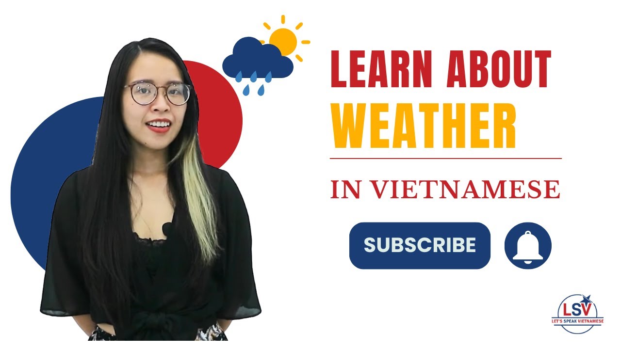 WEATHER | LEARN VIETNAMESE WITH LSV | BEGINNER - YouTube