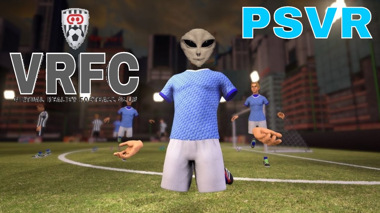 VRFC - PSVR | VR Soccer Game | First impressions!!!! BETA VERSION - YouTube