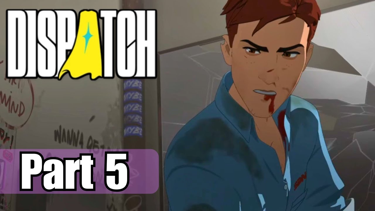 DISPATCH Episode 5 LET’S PLAY — Villain Bar Fight… THEN TACOS?! (Wild ...