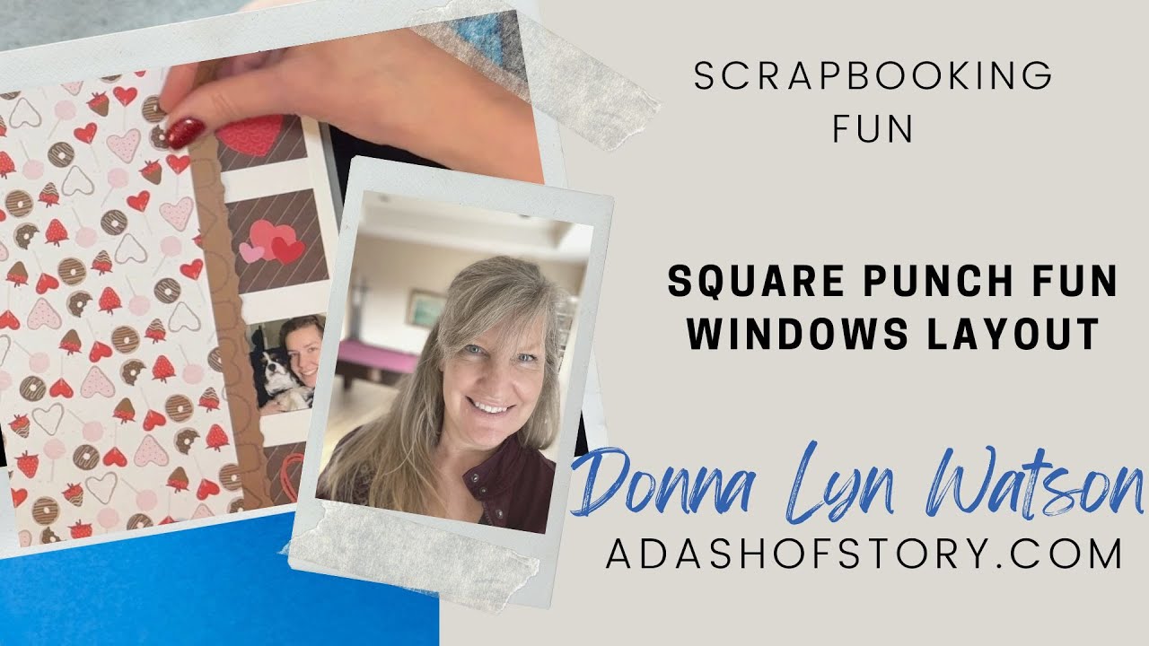 Creative Memories Square Punch Fun Windows Layout! - YouTube