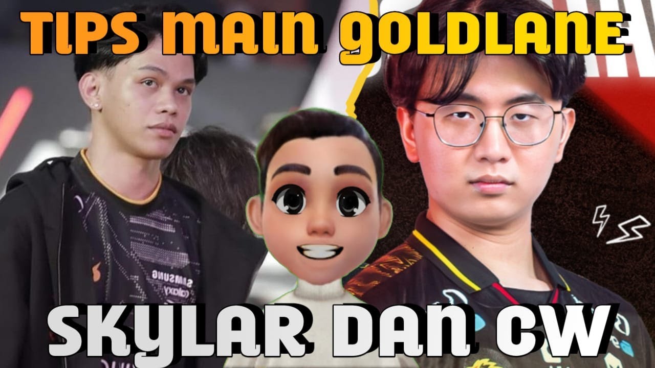 TIPS MAIN GOLD LANE MOBILE LEGENDS DARI RRQ SKYLAR & ONIC CW!! SKYLAR ...