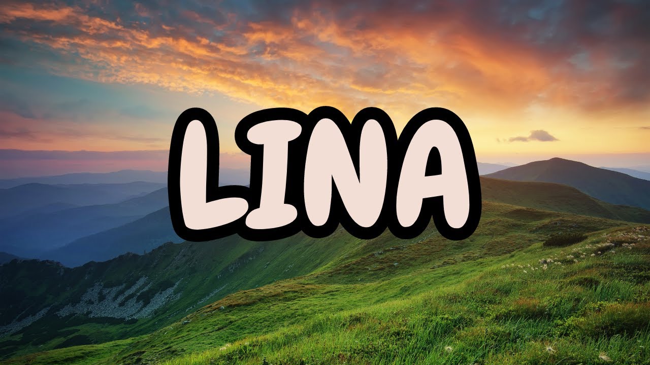 Significado del nombre Lina - YouTube
