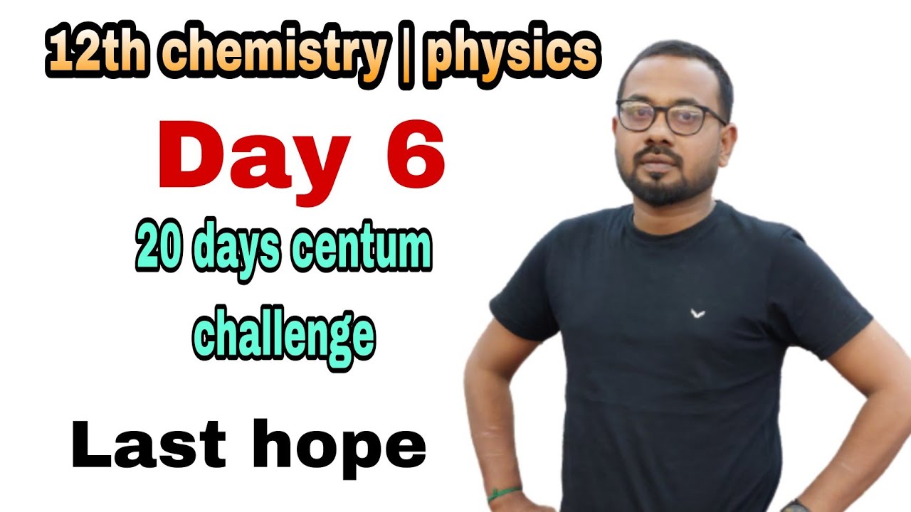12th chemistry | physics | Day 6 | 20 days centum challenge | Public Exam-2023 - YouTube
