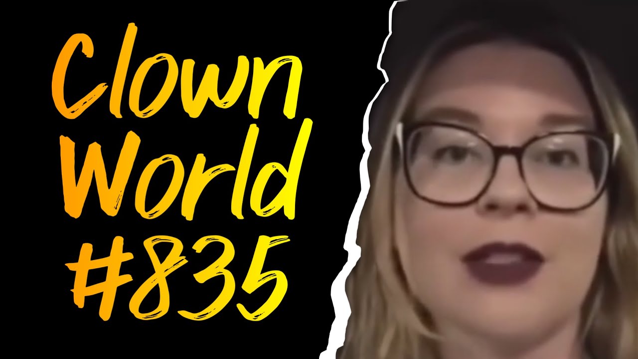Clown World #835 - YouTube