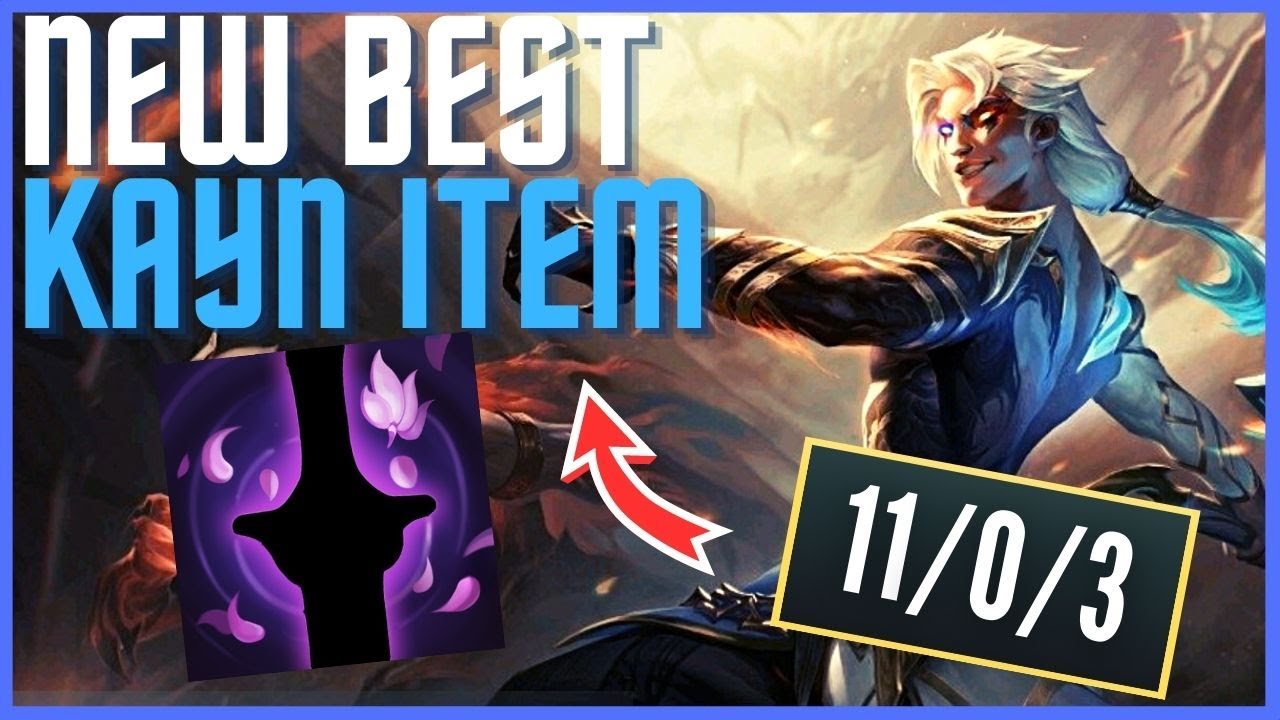 *NEW* BEST KAYN ITEM! MUST RUSH EVERY GAME!!! - League of Legends - YouTube
