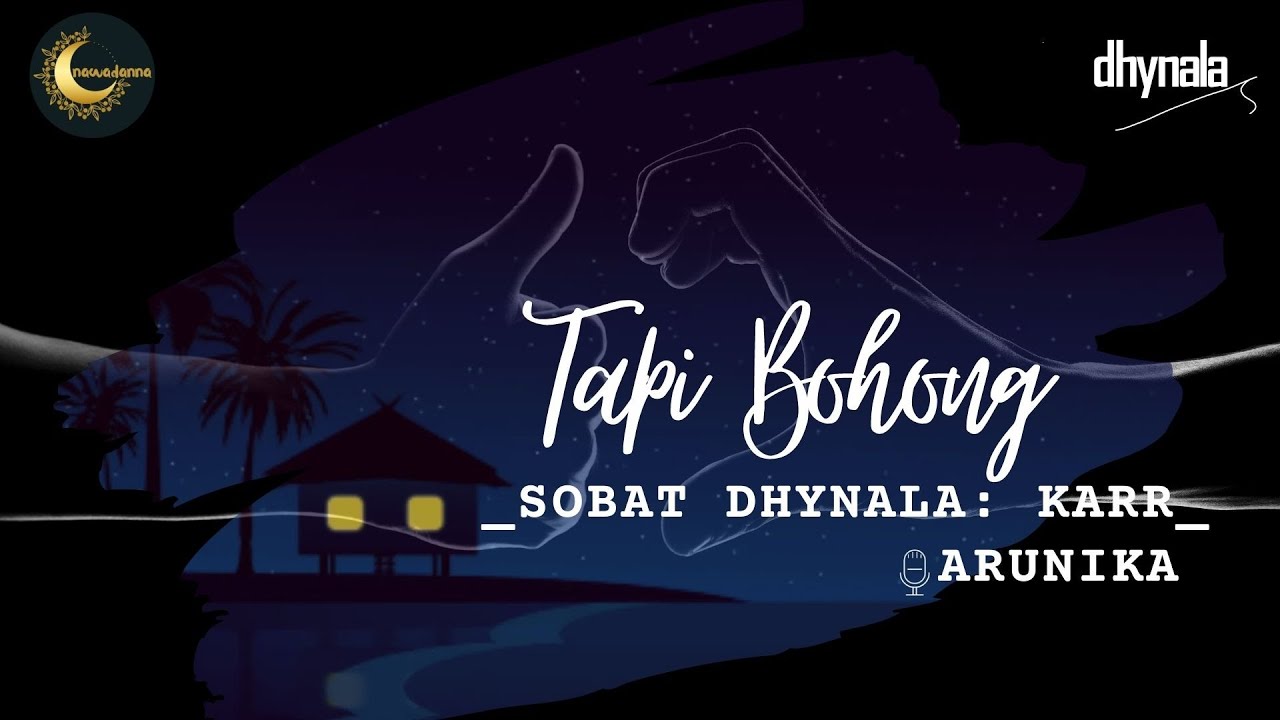 TAPI BOHONG - KARR ll SOBAT DHYNALA - YouTube