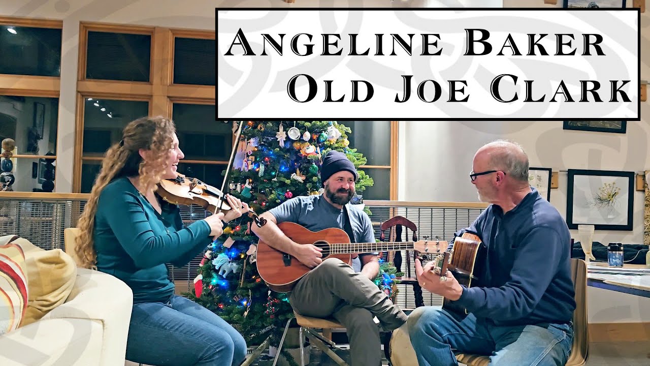 Angelina Baker & Old Joe Clark - Kickin' Oldtime Session Tunes - YouTube