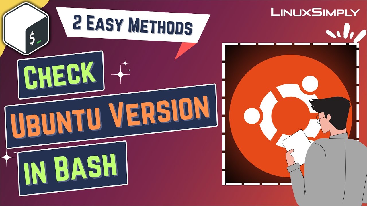 Check Ubuntu Version In Bash 2 Easy Methods Linuxsimply Youtube 1098