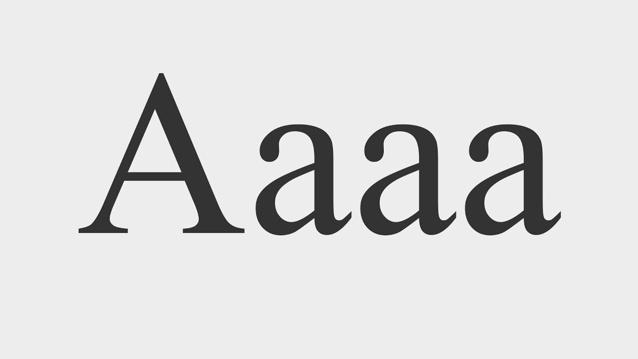 How to Pronounce Aaaa - YouTube