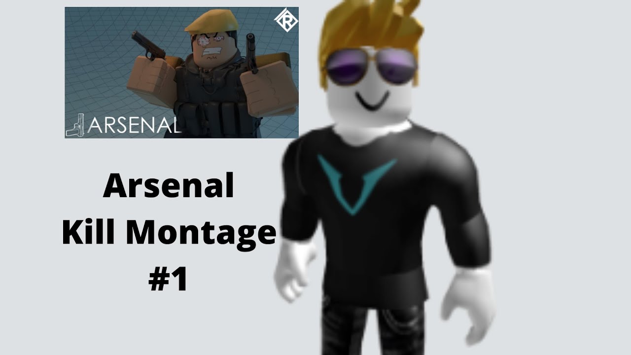 ROBLOX Arsenal Kill Montage #1 - YouTube