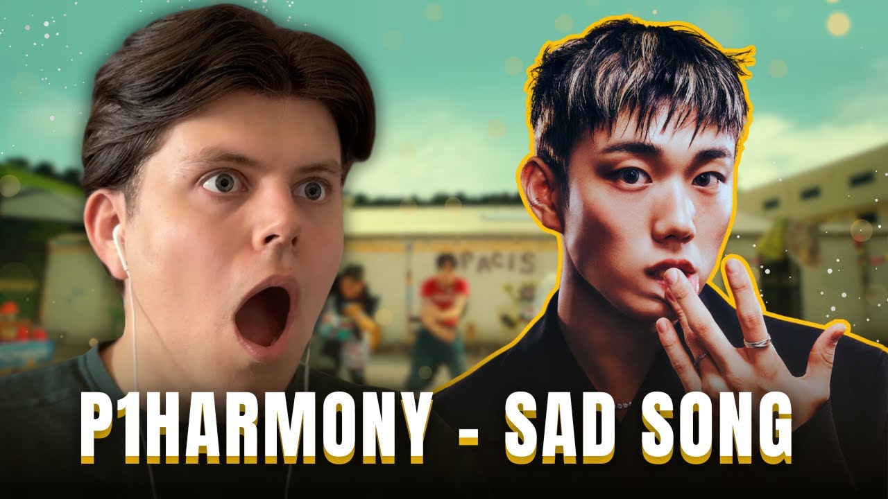 Fanboy First Time Reacting to P1Harmony (피원하모니) - 'SAD SONG' MV - YouTube