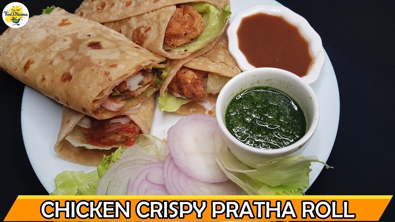 CHICKEN PRATHA ROLL || CRISPY CHICKEN ROLL || - YouTube