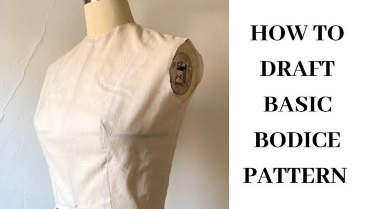 How to draft basic full scale bodice (SIMPLE AND ACCURATE METHOD ...