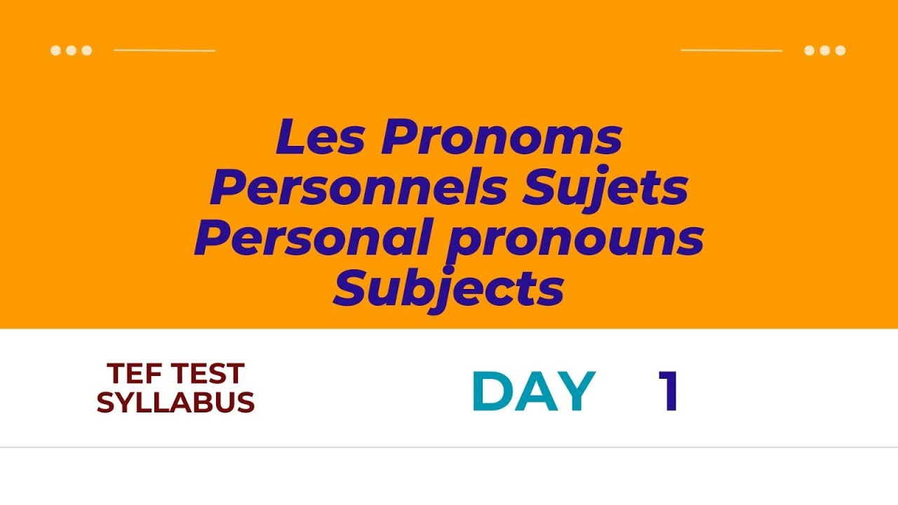 french learning for beginners | TEF Day 1 | Les pronom sujets et ...