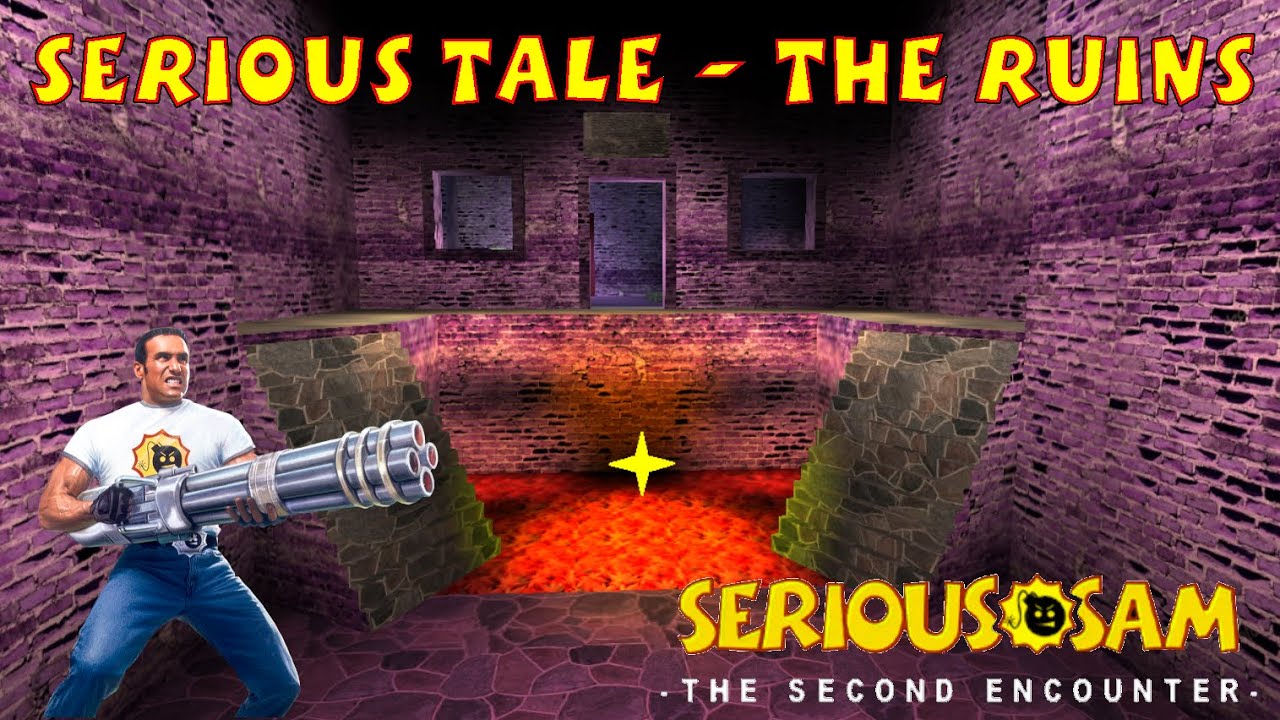 Serious Tale - The Ruins (ALL SECRETS, SERIOUS) - Serious Sam Classic ...
