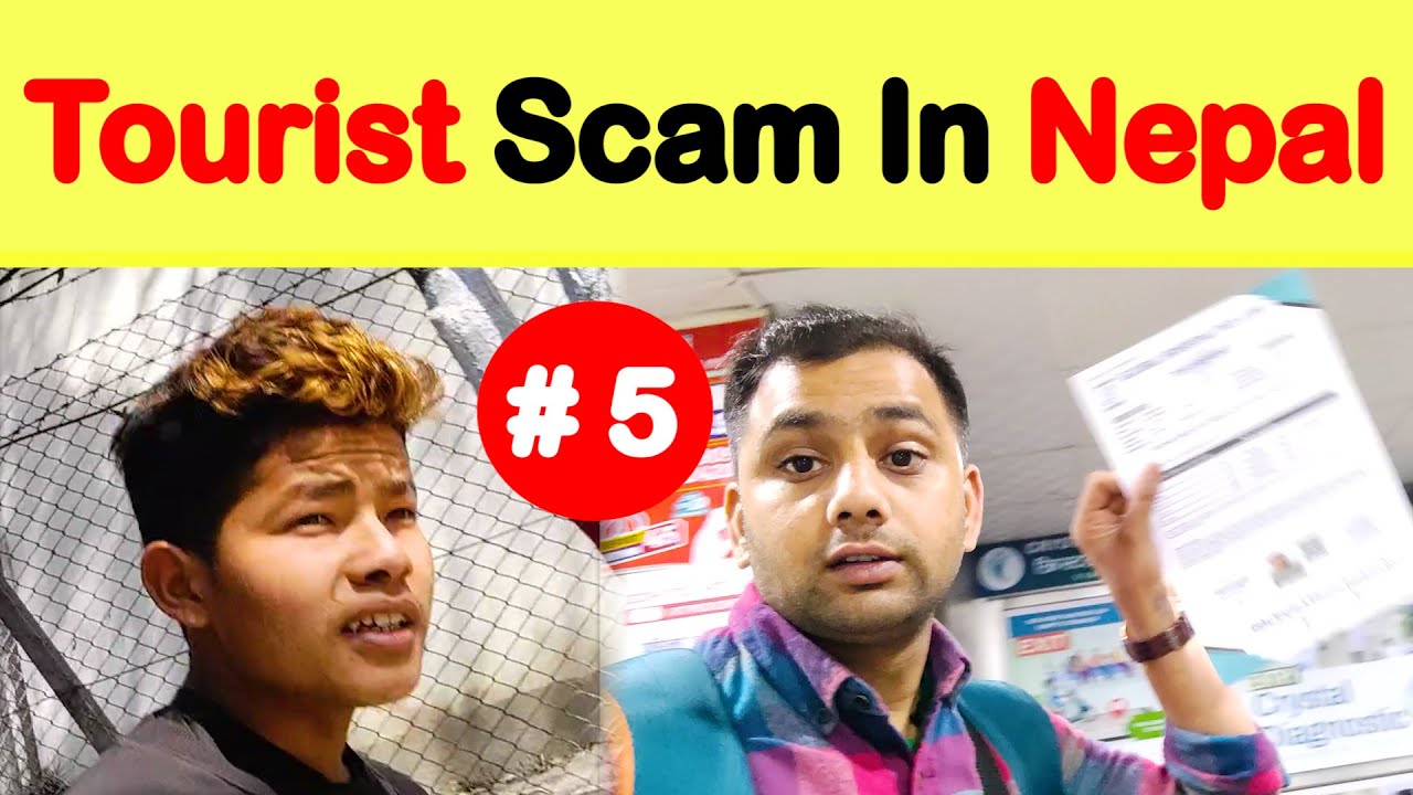 Tourist Scam in Nepal..... - YouTube