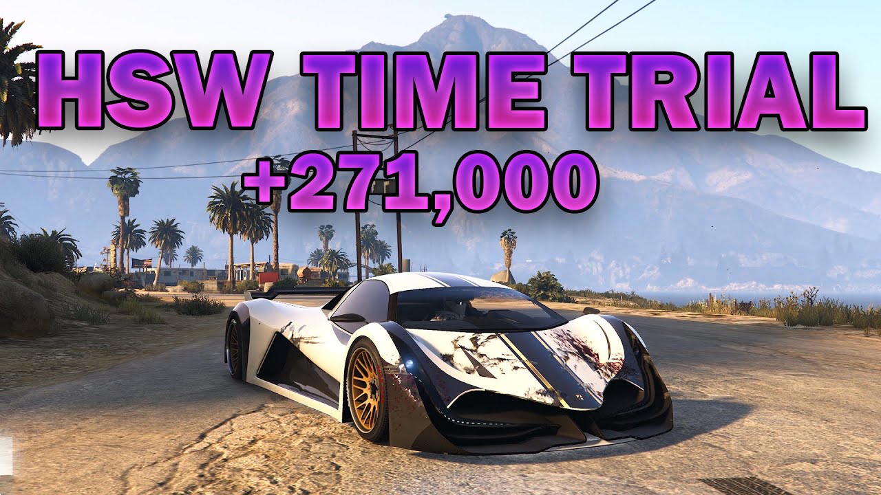 GTA 5 - HSW Time Trial - YouTube
